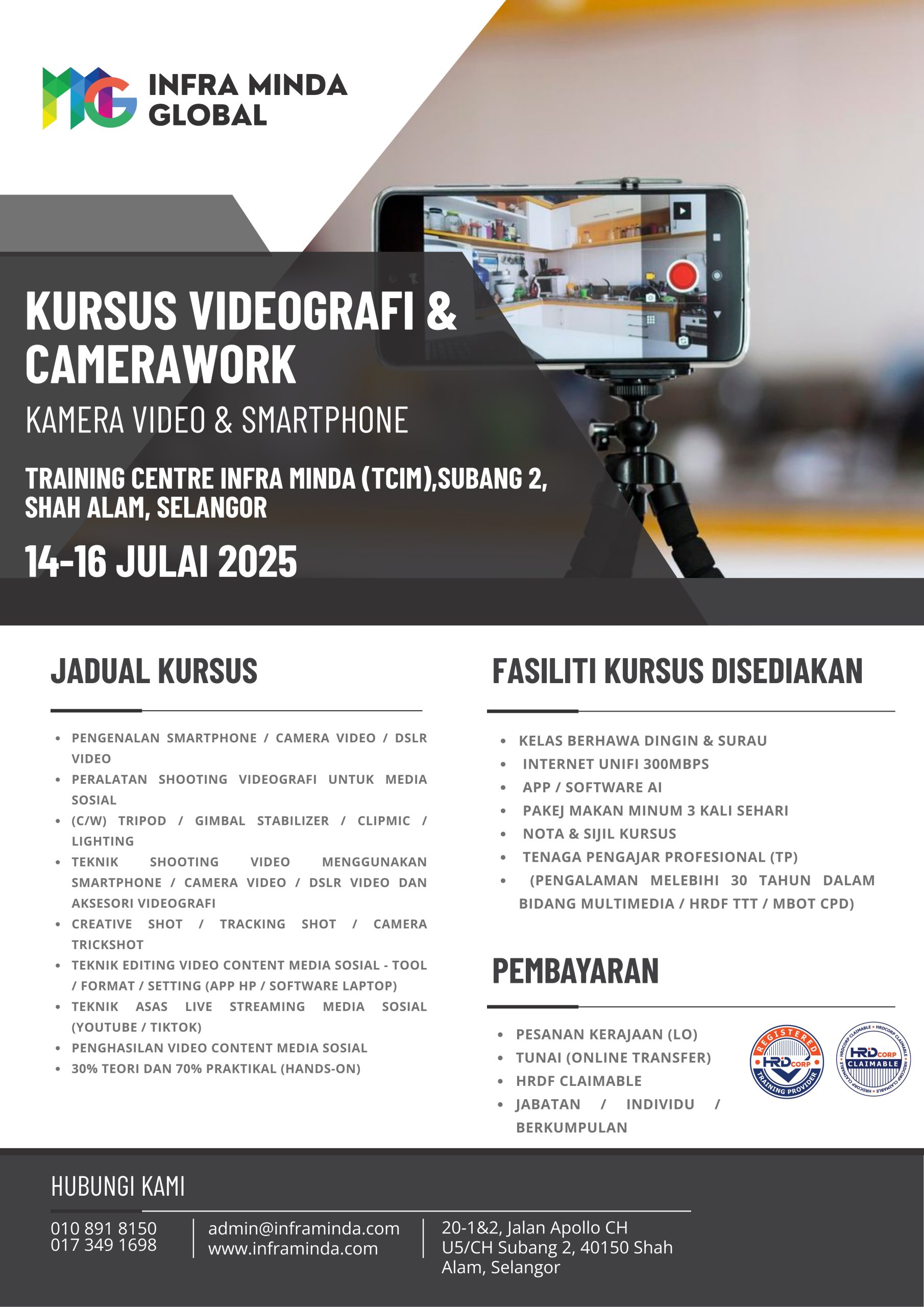 Kursus Videografi Camerawork (TCIM) 14-16 JULAI 2025 - Infra Minda Global Sdn Bhd
